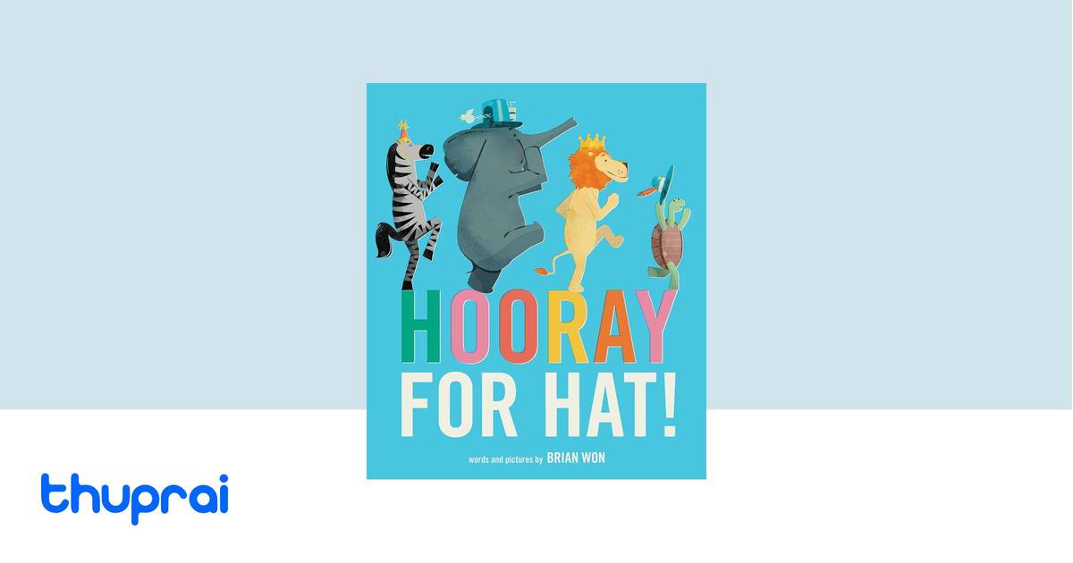 Buy Hooray for Hat! in Nepal | Thuprai