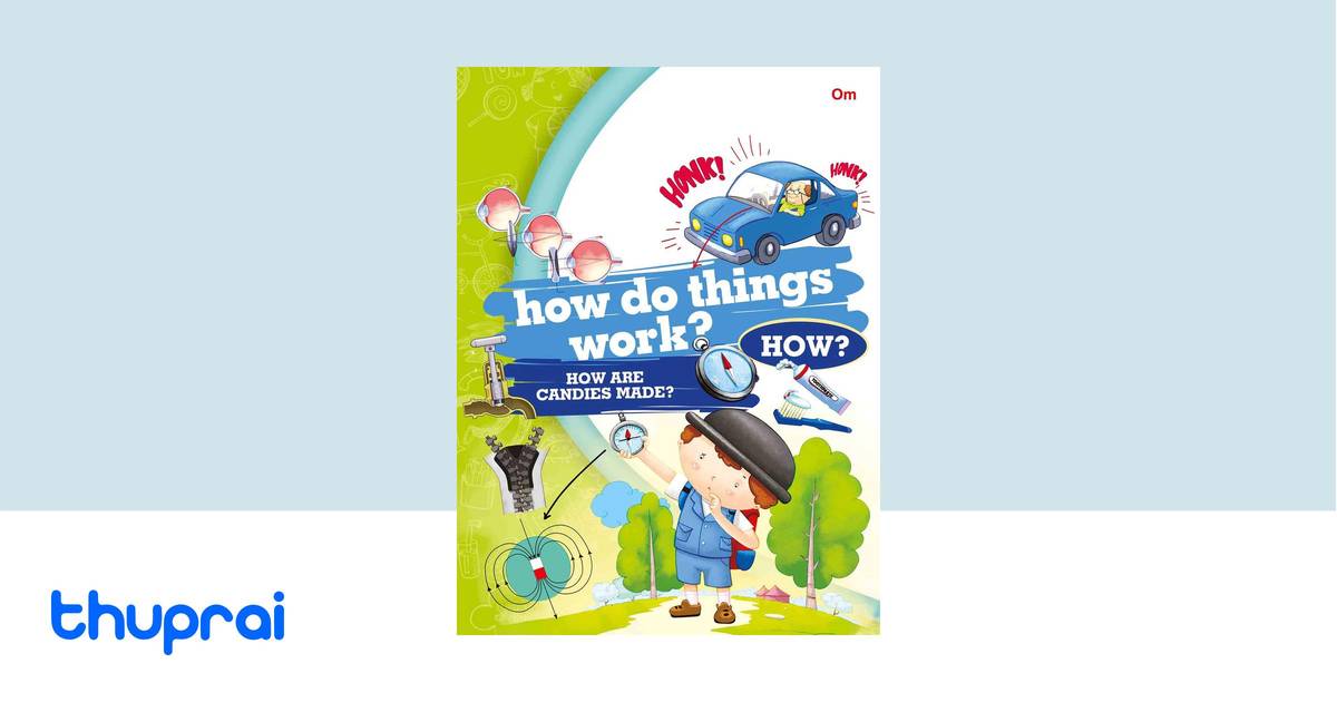 Buy How do things Work? in Nepal | Thuprai