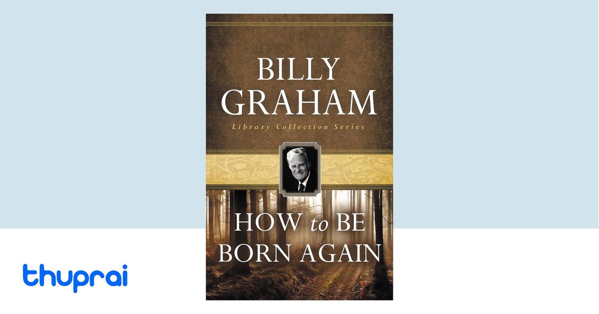Buy How to be Born Again in Nepal | Thuprai