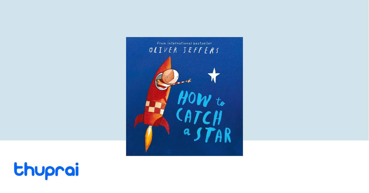 Buy How to Catch a Star in Nepal | Thuprai
