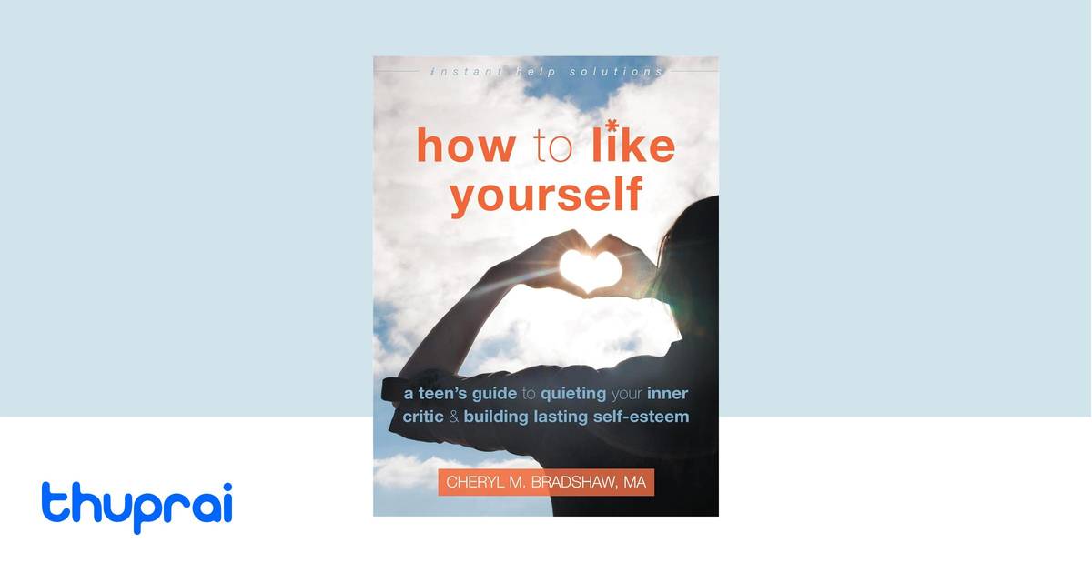 How to Like Yourself by Cheryl M. Bradshaw - Buy in Nepal | Thuprai