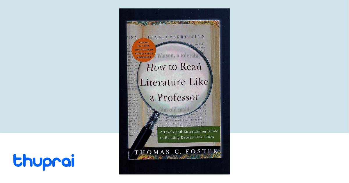 Buy How to Read Literature Like a Professor in Nepal | Thuprai