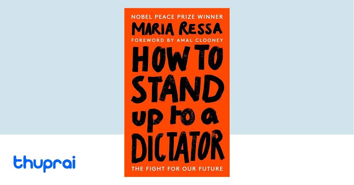 Buy How to Stand Up to a Dictator in Nepal | Thuprai