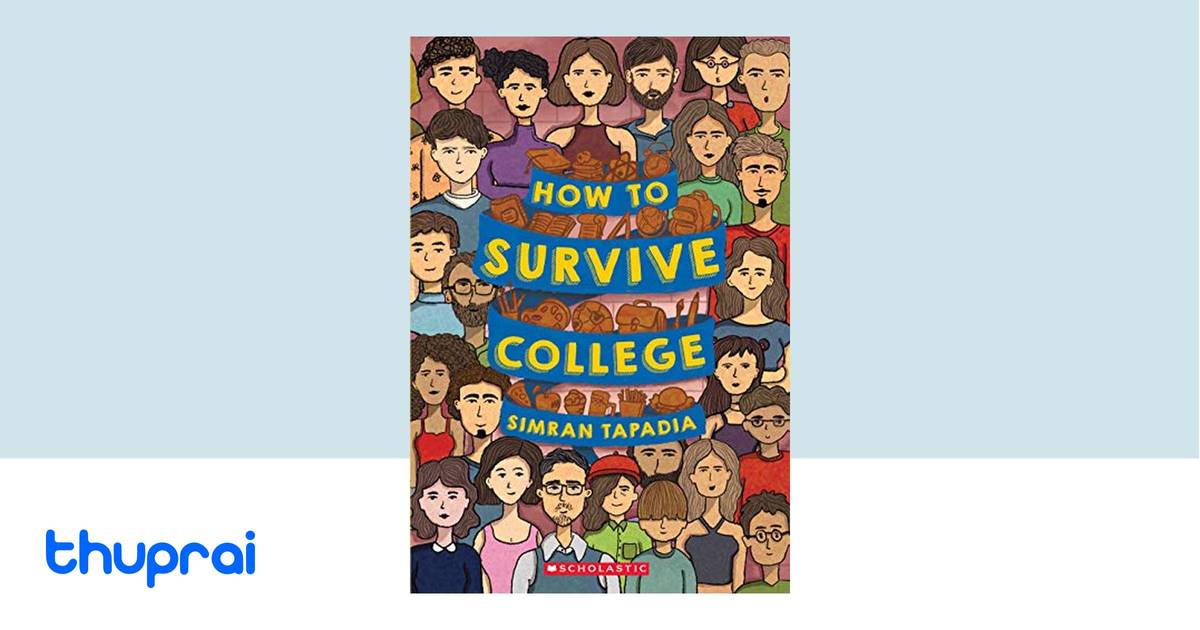 Buy How to Survive College in Nepal | Thuprai
