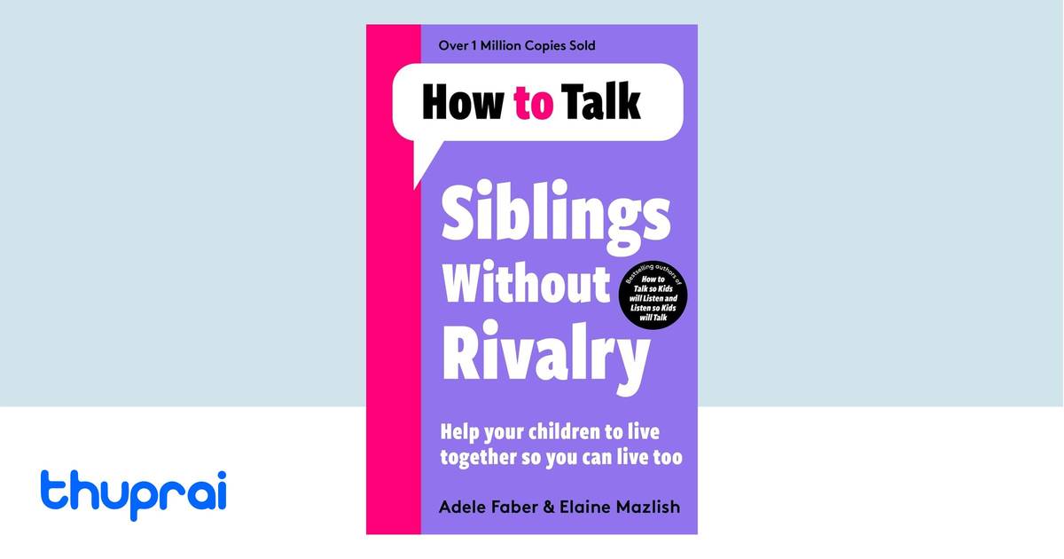Buy How To Talk: Siblings Without Rivalry in Nepal | Thuprai