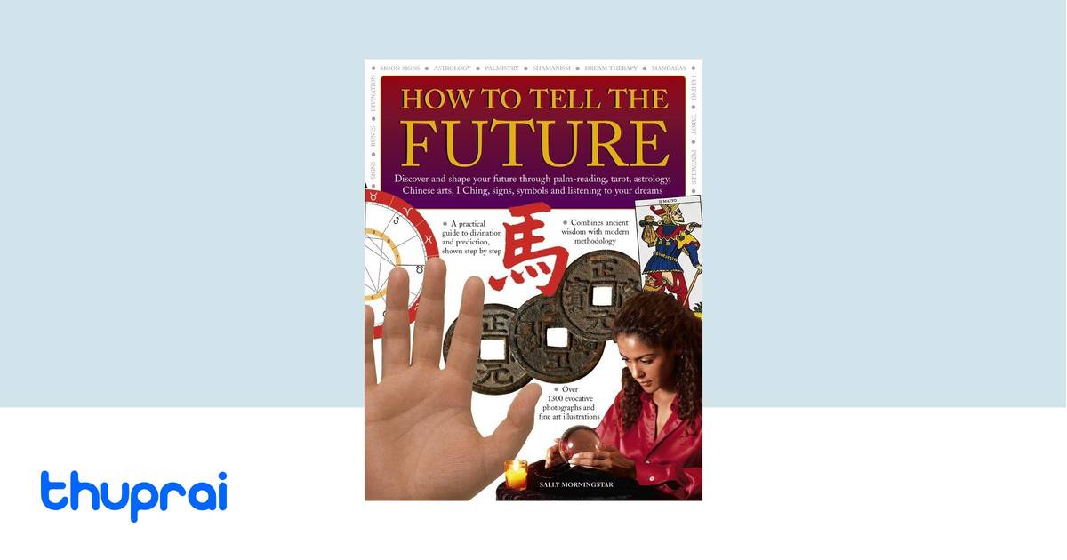 How to Tell the Future by Sally Morningstar - Buy in Nepal | Thuprai
