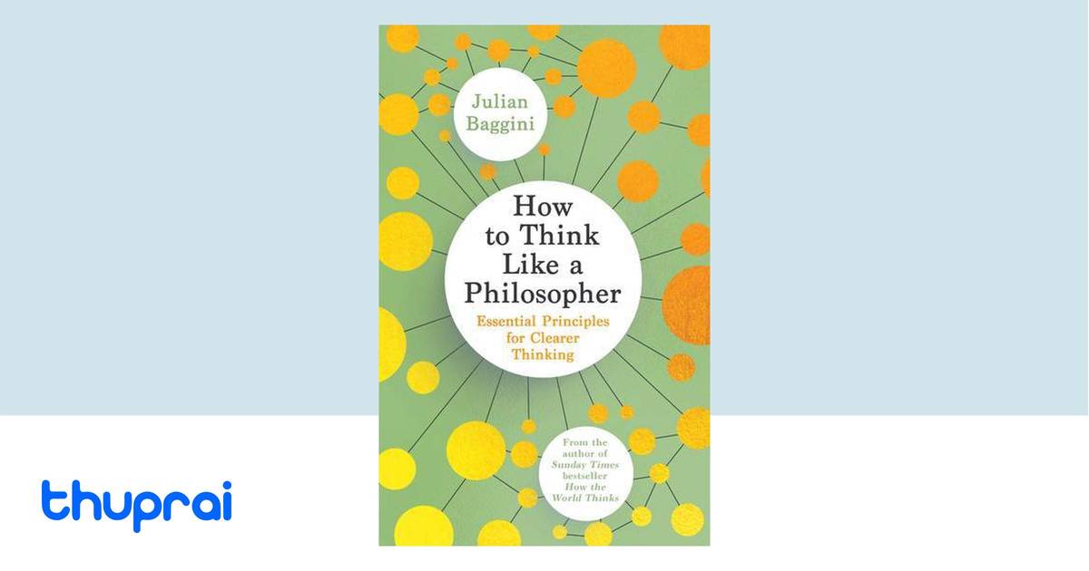 Buy How to Think Like a Philosopher in Nepal | Thuprai