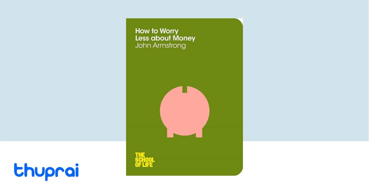 Buy How to Worry Less about Money in Nepal | Thuprai