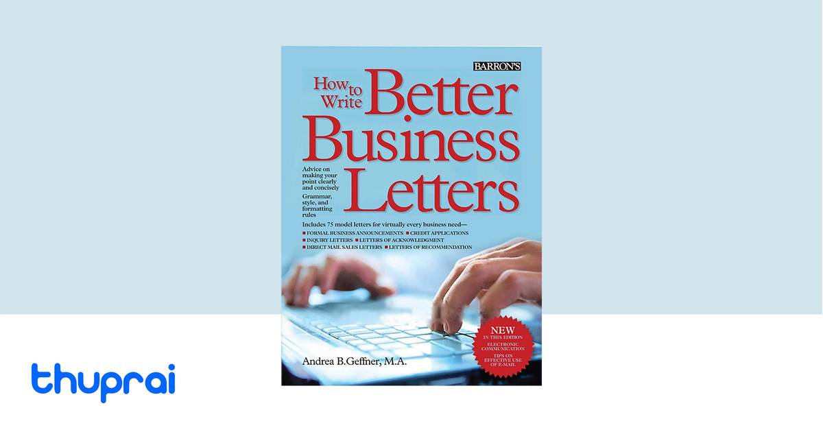 Buy How to Write Better Business Letters (Barron's How to Write Better ...