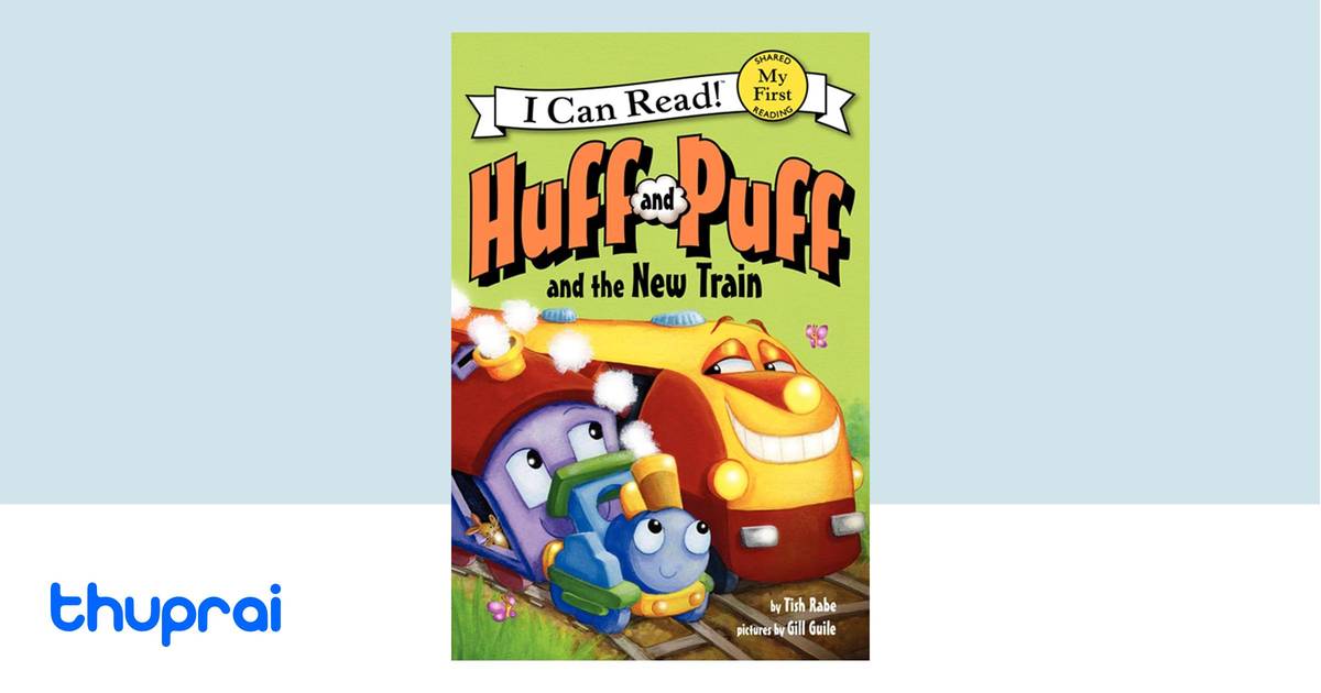 Buy Huff and Puff and the New Train in Nepal | Thuprai