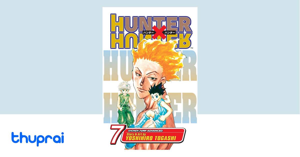 Buy Hunter X Hunter, Vol. 7 in Nepal | Thuprai