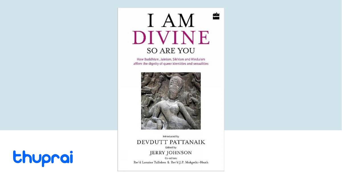 I Am Divine, So are You by Devdutt Pattanaik, Jerry Johnson (Editor of ...