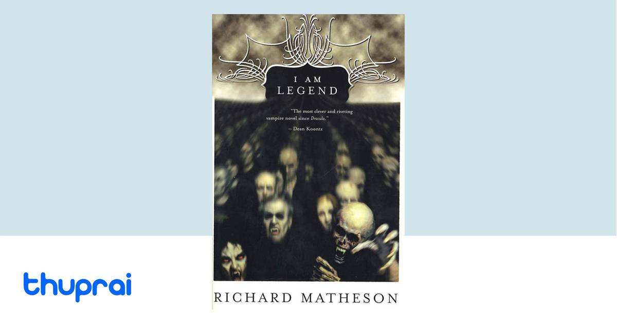 I Am Legend by Richard Matheson - Buy in Nepal | Thuprai