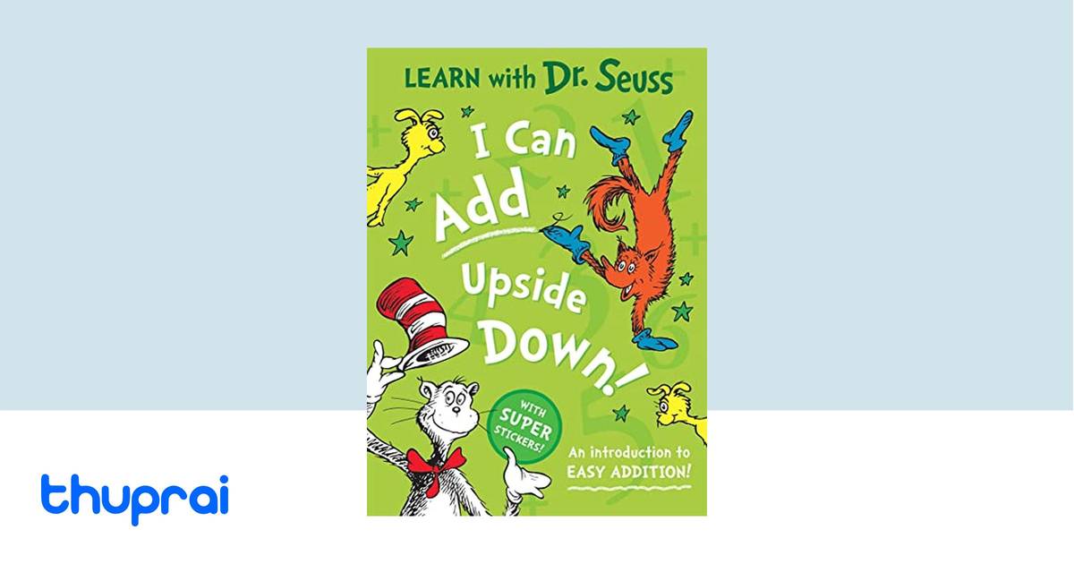 I Can Add Upside Down by Dr. Seuss - Buy in Nepal | Thuprai