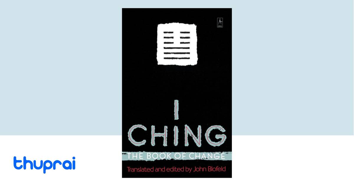 I Ching by John Blofeld - Buy in Nepal | Thuprai