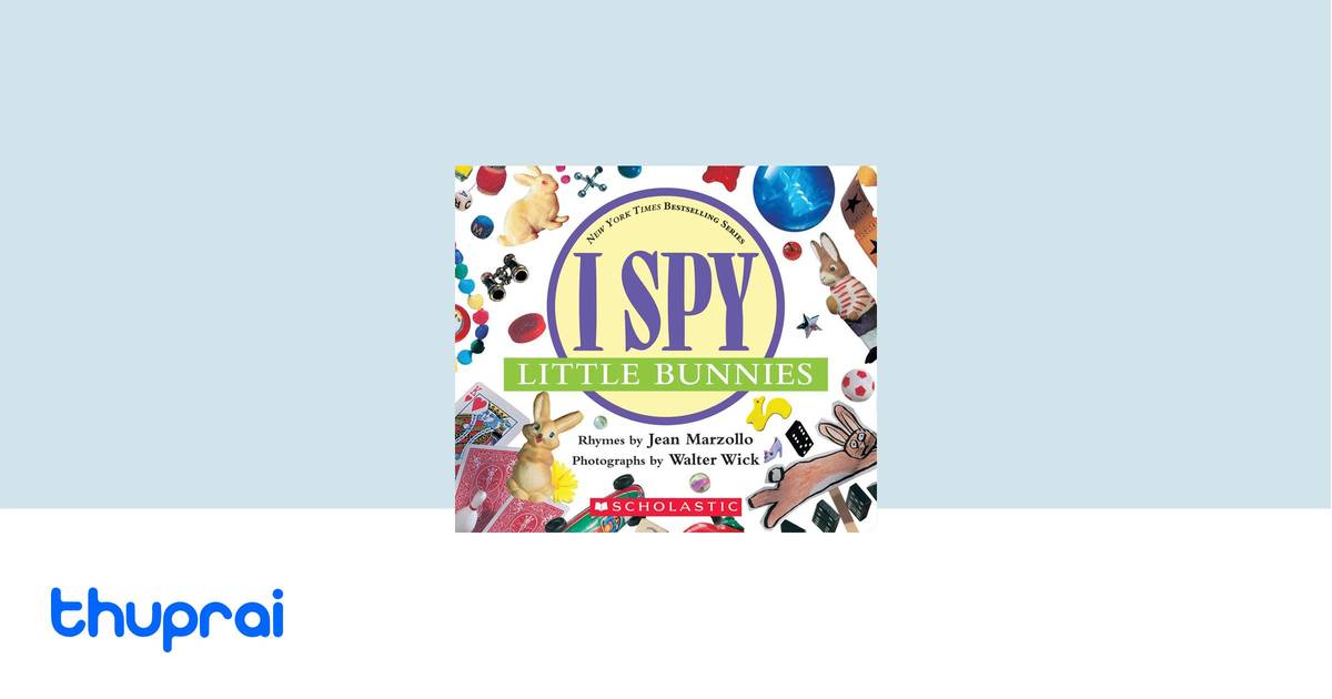 I Spy Little Bunnies by Jean Marzollo - Buy in Nepal | Thuprai