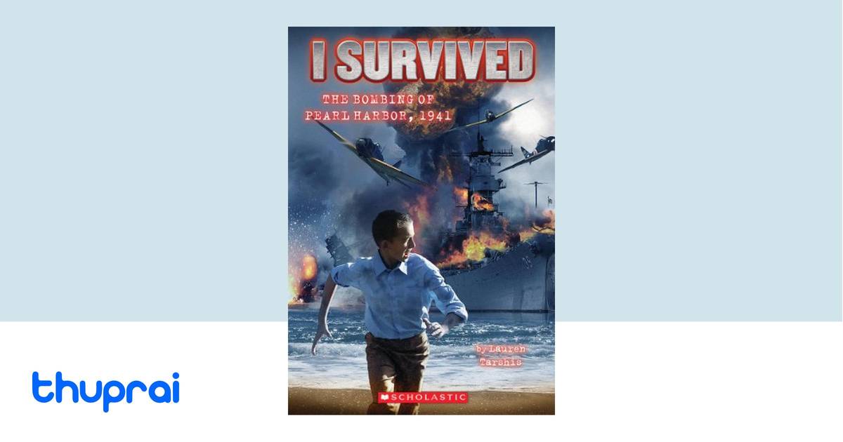 I Survived the Bombing of Pearl Harbor, 1941 (I Survived #4) (4) by ...