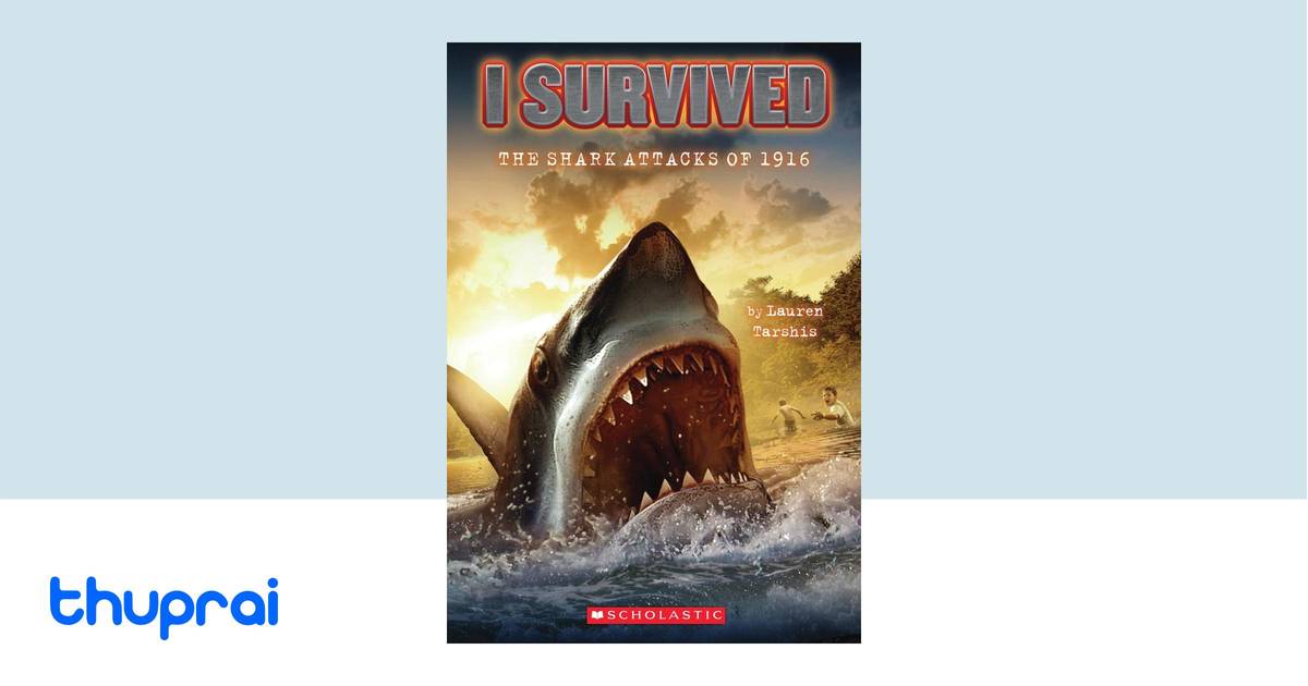 I Survived: The Shark Attacks of 1916 by Lauren Tarshis - Buy in Nepal ...