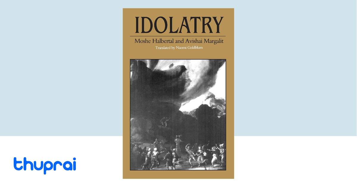 Buy Idolatry in Nepal | Thuprai