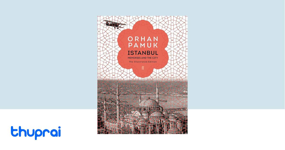 Illustrated Istanbul by Orhan Pamuk - Buy in Nepal | Thuprai