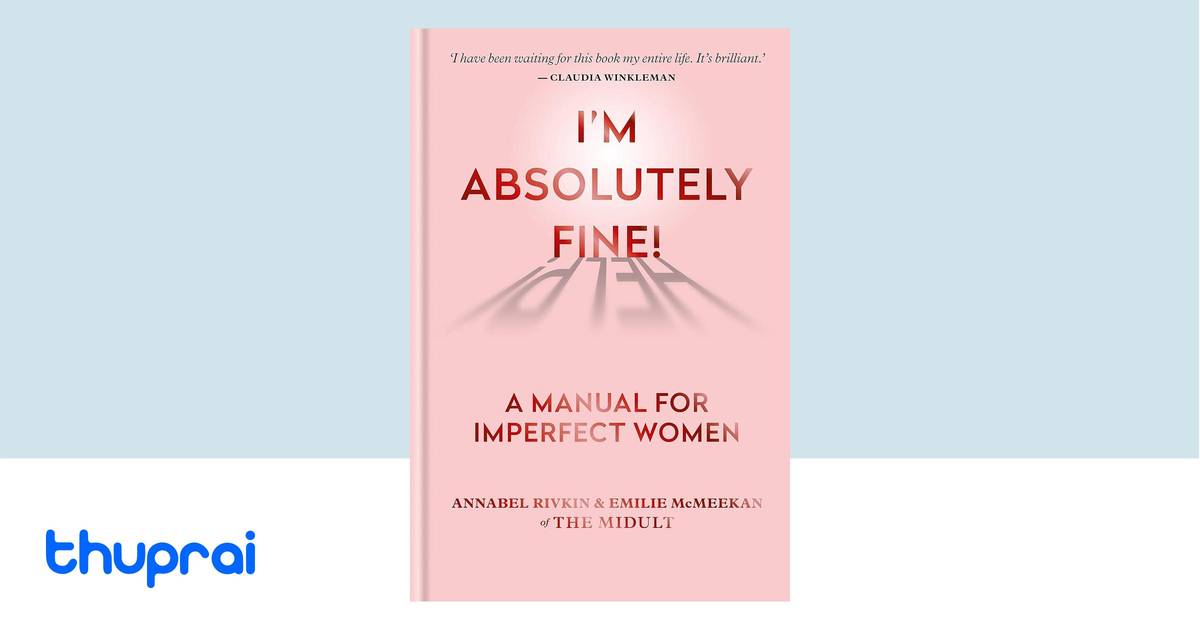 Buy I M Absolutely Fine In Nepal Thuprai