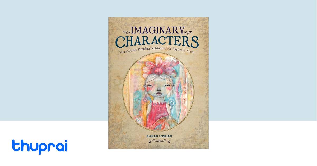 Imaginary Characters by Karen O'Brien - Buy in Nepal | Thuprai