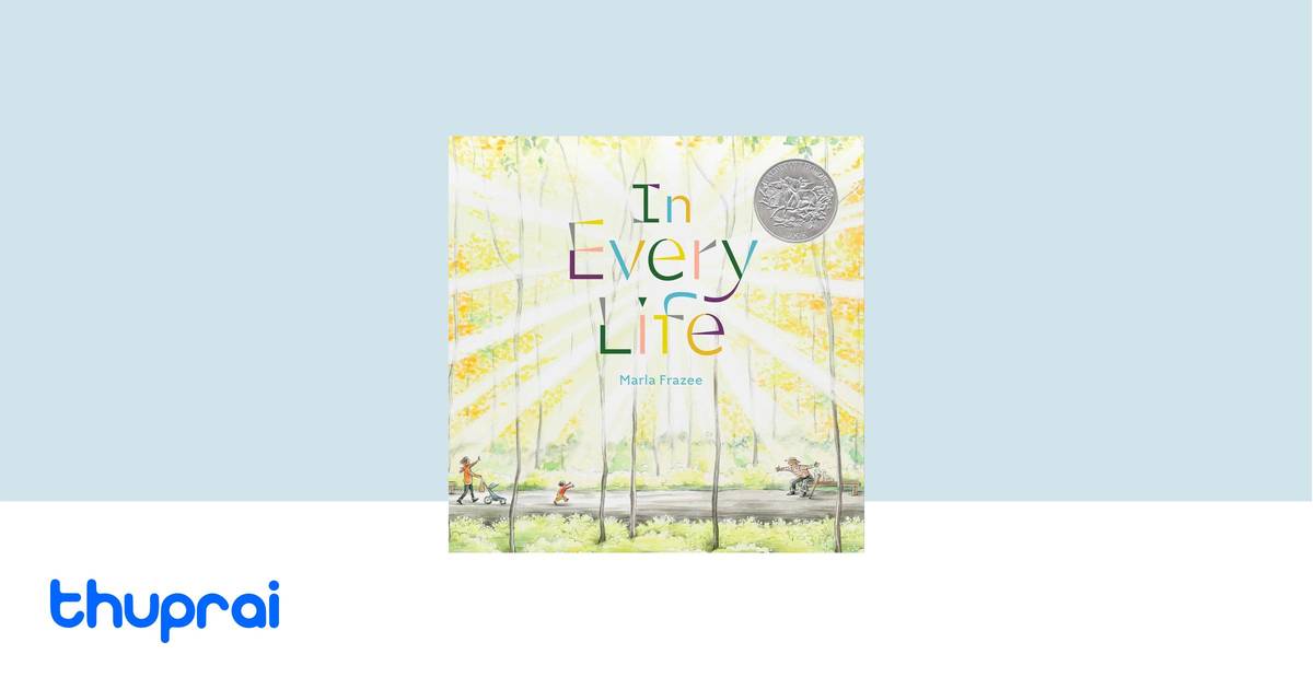 In Every Life by Marla Frazee - Buy in Nepal | Thuprai