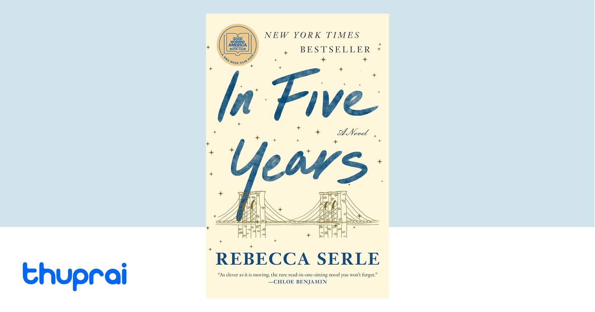 In Five Years by REBECCA. SERLE - Buy in Nepal | Thuprai