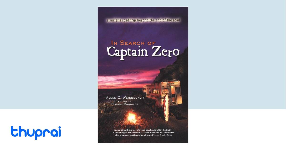 Buy In Search of Captain Zero in Nepal | Thuprai