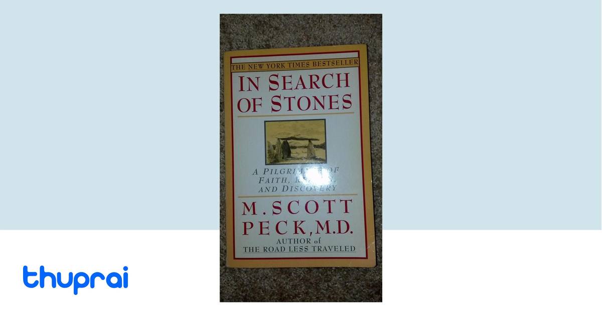 In Search of Stones by M. Scott Peck - Buy in Nepal | Thuprai