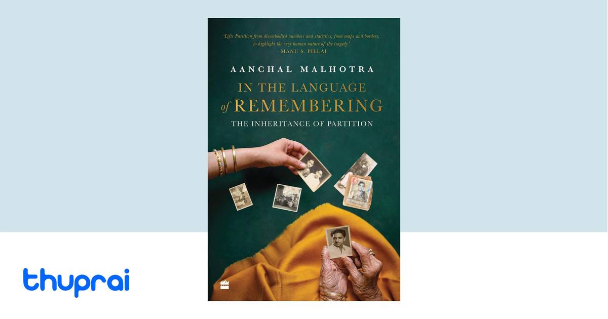 Buy In the Language of Remembering: The Inheritance of Partition in ...