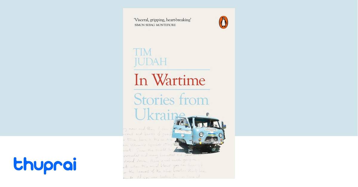 In Wartime by Tim Judah - Buy in Nepal | Thuprai