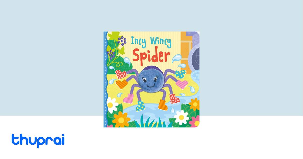 Buy Incy Wincy Spider (Finger Puppet Books) in Nepal | Thuprai