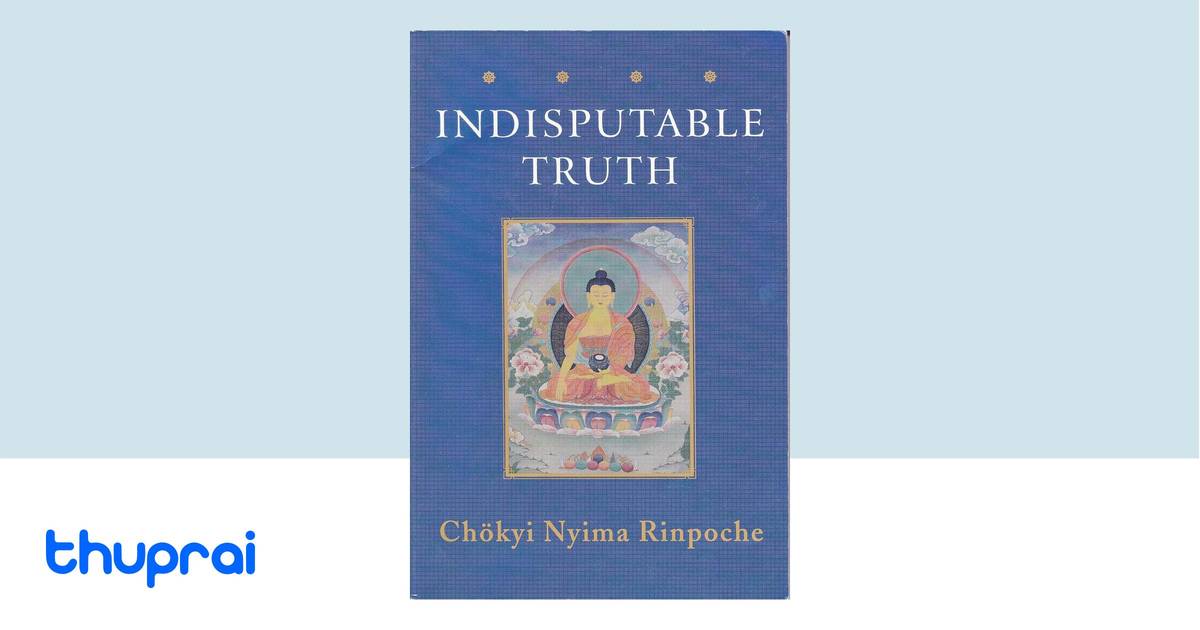 Buy Indisputable Truth in Nepal | Thuprai