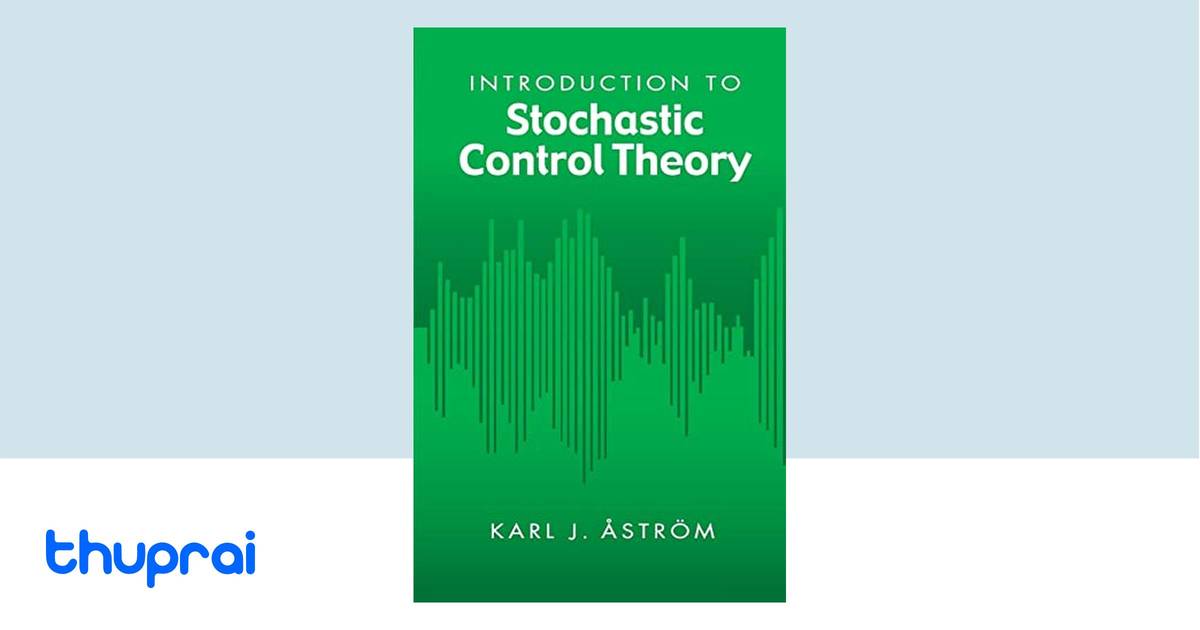 Buy Introduction To Stochastic Control Theory Dover Books On Electrical Engineering In Nepal