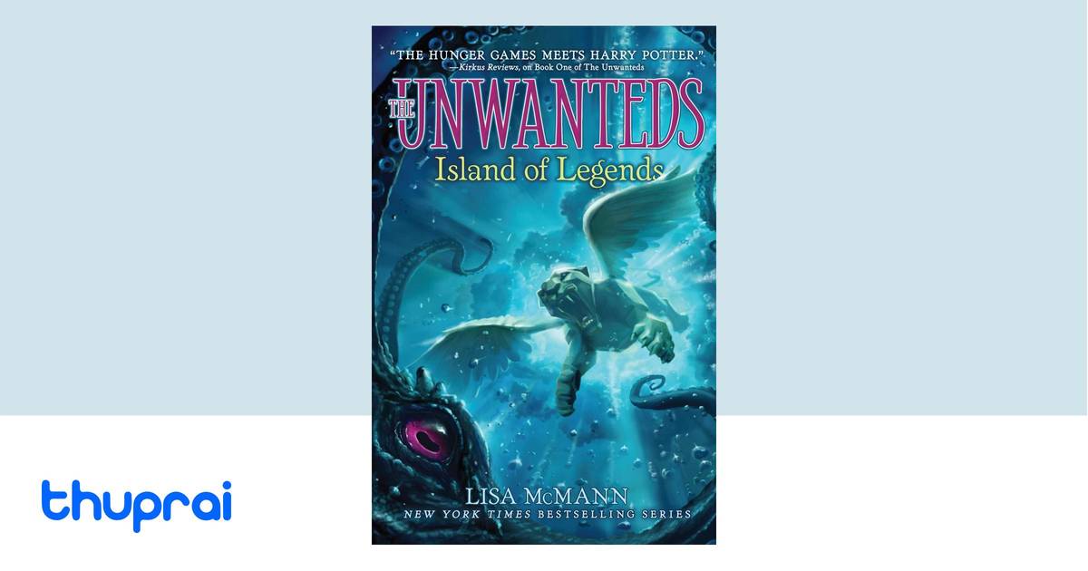 Island of Legends (4) (The Unwanteds) by Lisa McMann - Buy in Nepal ...