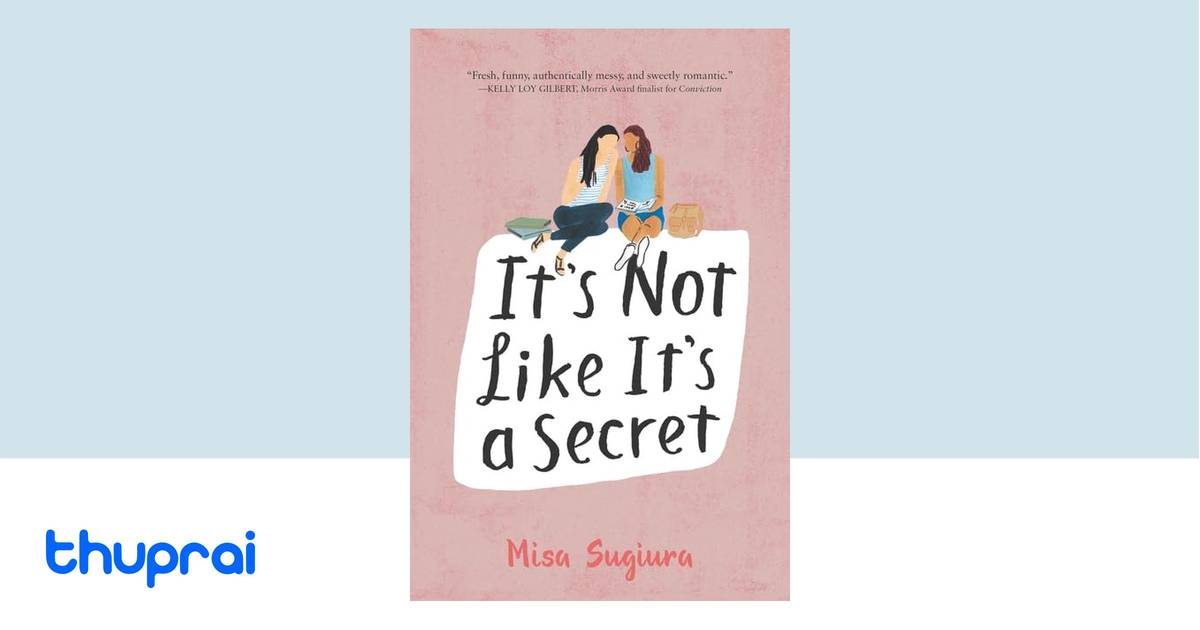 It's Not Like It's a Secret by Misa Sugiura - Buy in Nepal | Thuprai