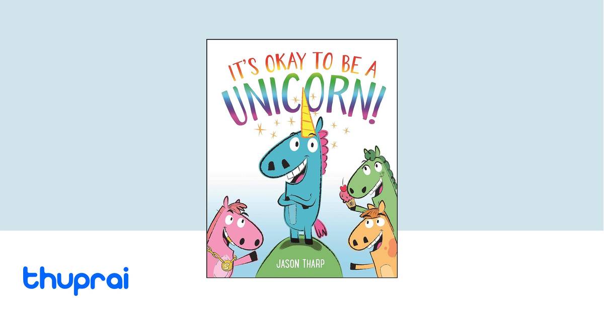 Buy It's Okay to Be a Unicorn! in Nepal | Thuprai