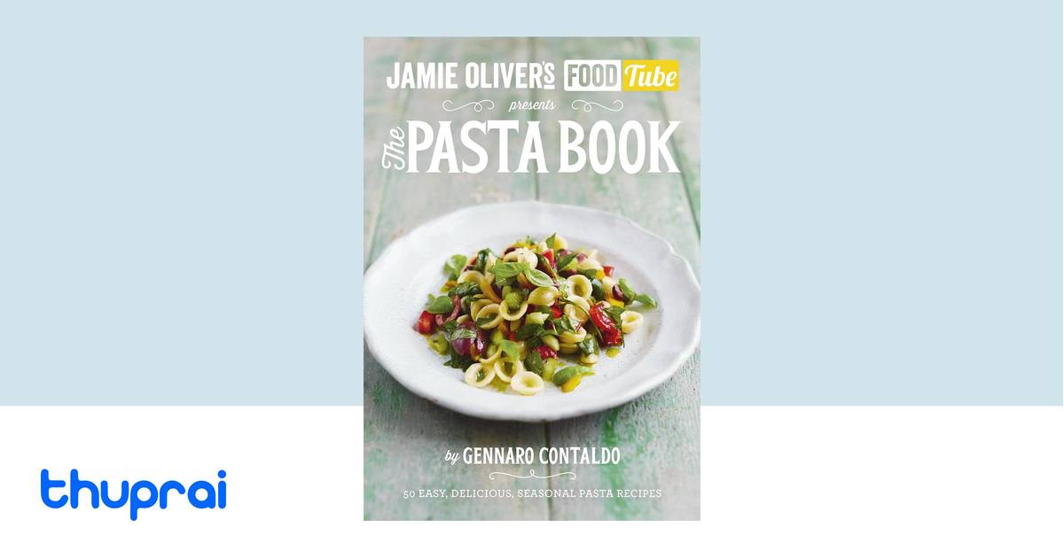 Jamie Oliver's Food Tube by Gennaro Contaldo - Buy in Nepal | Thuprai