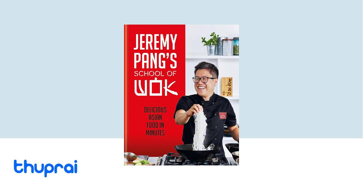 Buy Jeremy Pang's School of Wok in Nepal | Thuprai
