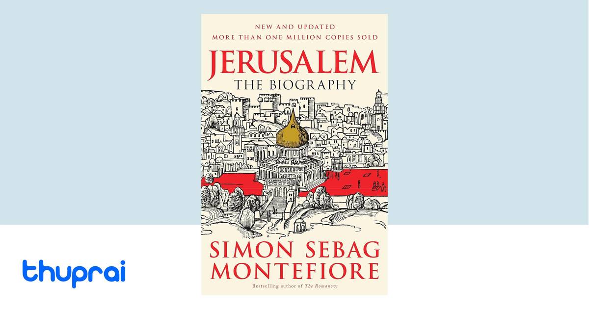 Jerusalem by Simon Sebag Montefiore - Buy in Nepal | Thuprai