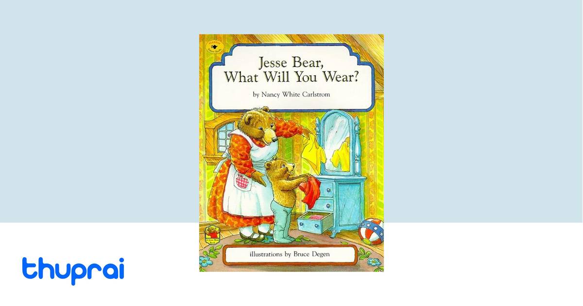 Buy Jesse Bear, What Will You Wear? in Nepal | Thuprai