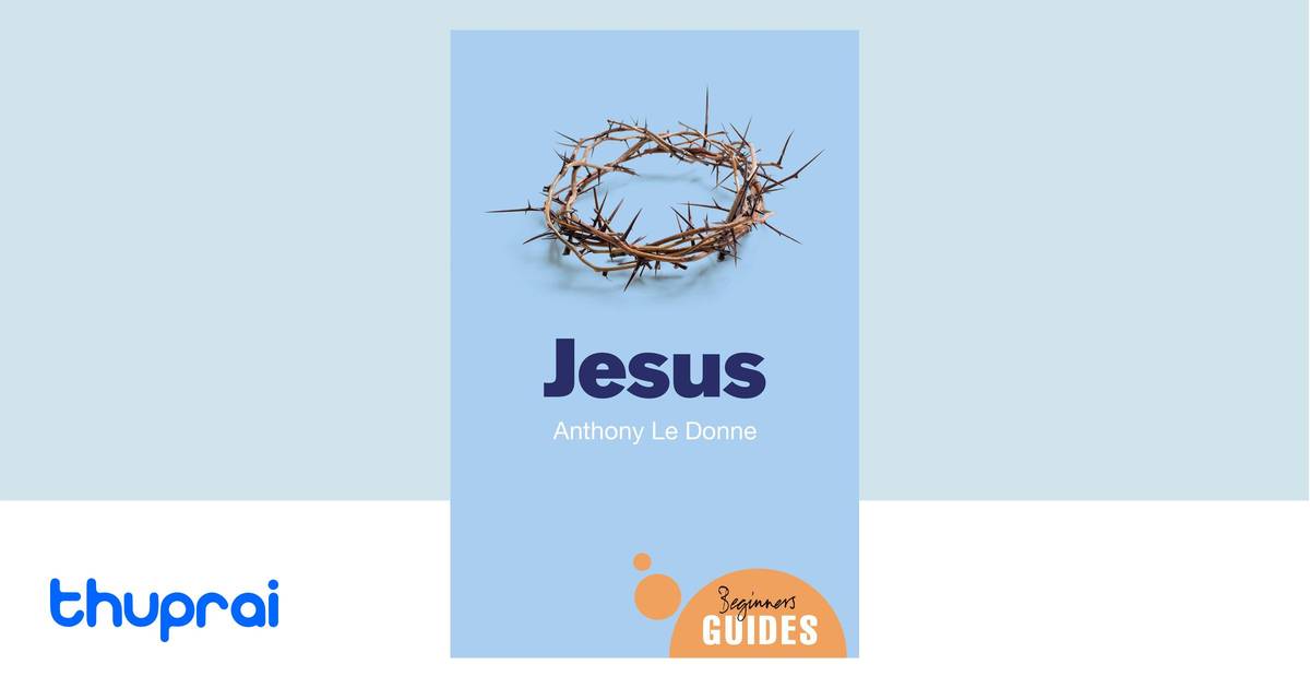 Buy Jesus: A Beginner's Guide (Beginner's Guides) in Nepal | Thuprai