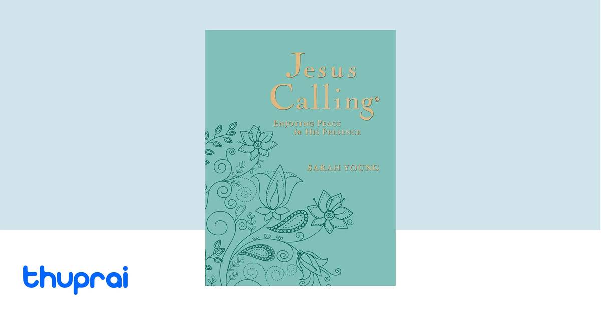 Jesus Calling, Large Text Teal Leathersoft, with Full Scriptures by ...
