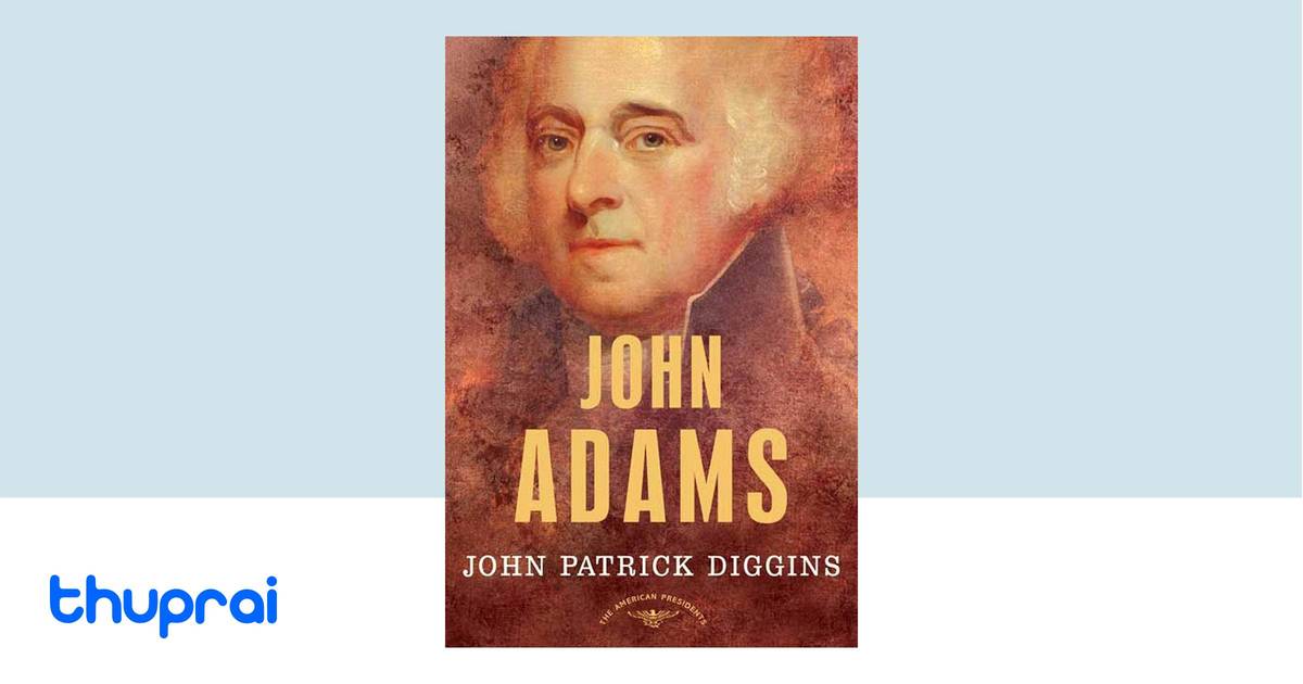 Buy John Adams in Nepal | Thuprai