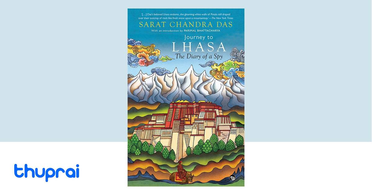 Buy Journey to Lhasa: The Diary of a Spy in Nepal | Thuprai