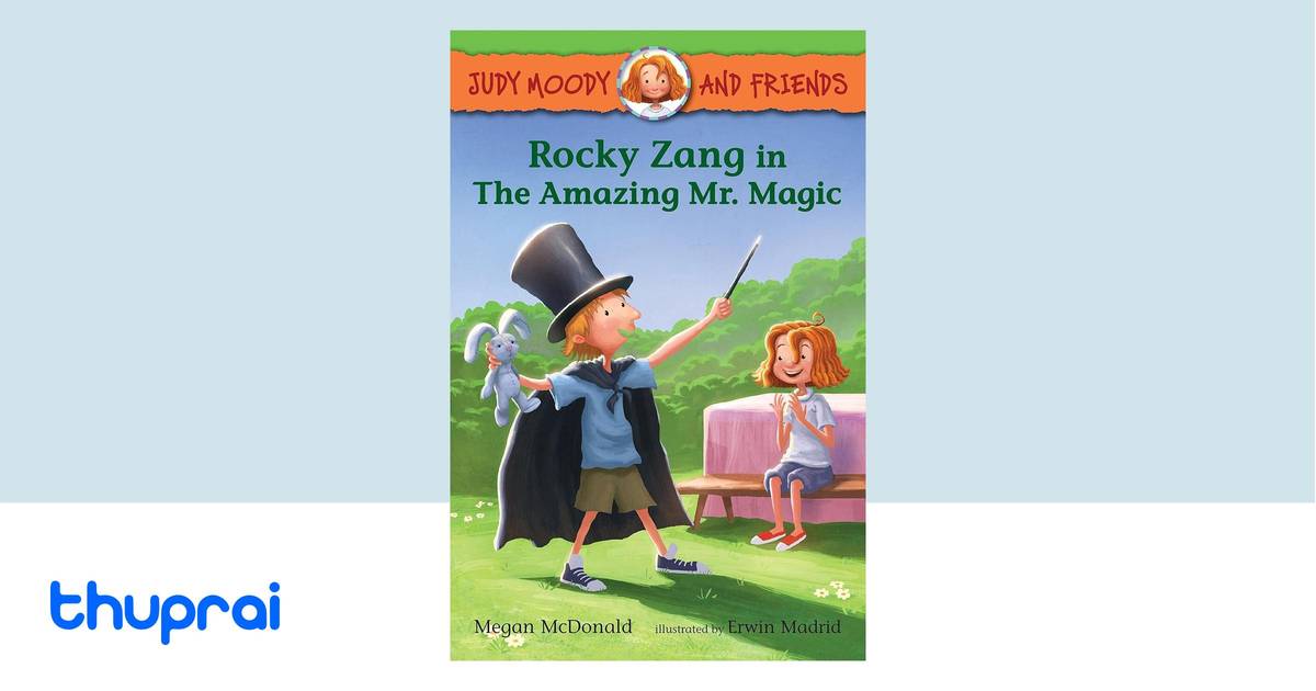 Buy Judy Moody and Friends: Rocky Zang in The Amazing Mr. Magic in ...