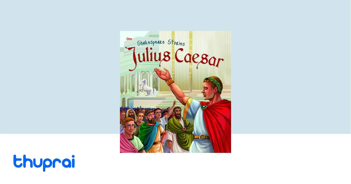 Julius Caesar by Om Books Editorial Team - Buy in Nepal | Thuprai