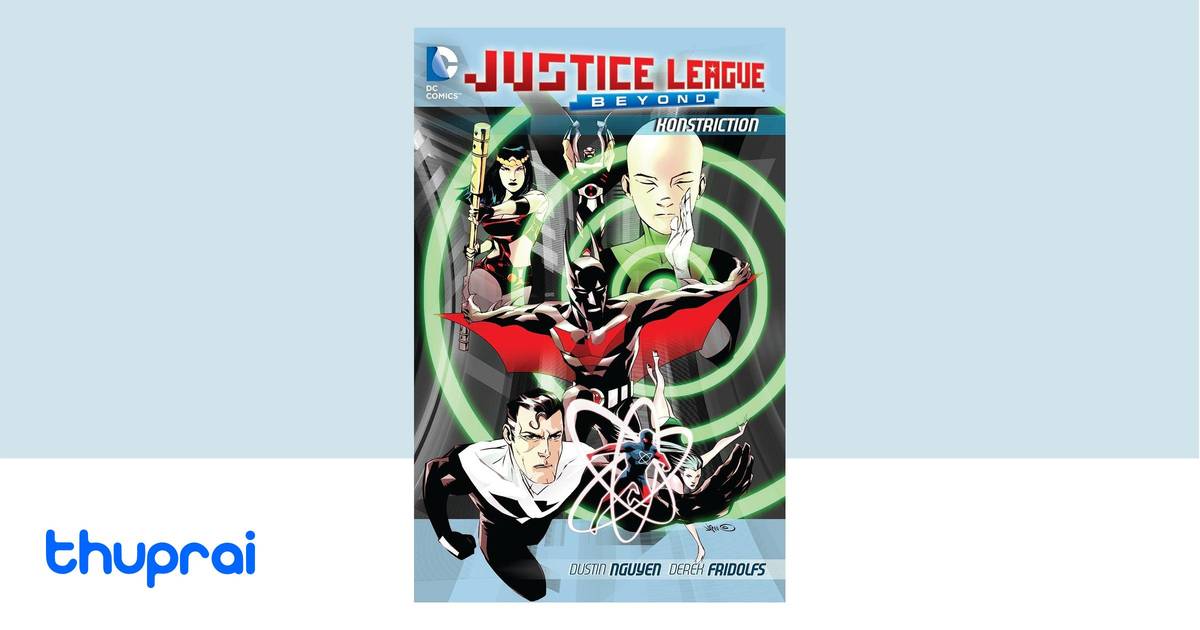 Buy Justice League Beyond: Konstriction in Nepal | Thuprai