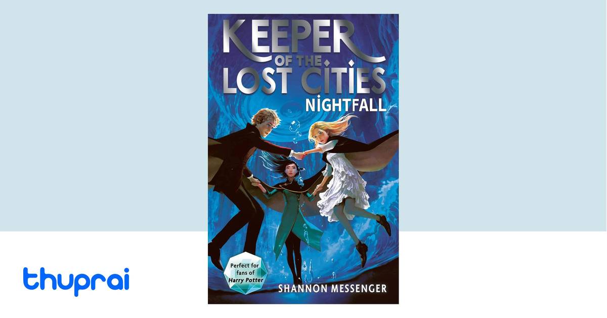 Keeper Of The Lost Cities Nightfall by Messenger Shannon - Buy in Nepal ...